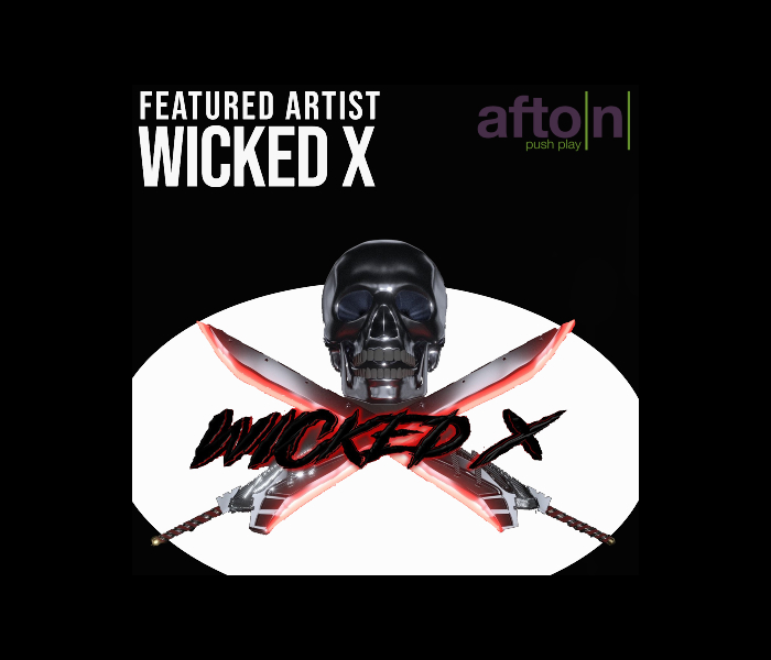 MyAfton Emerging Artist: Wicked X | Learn More About Him